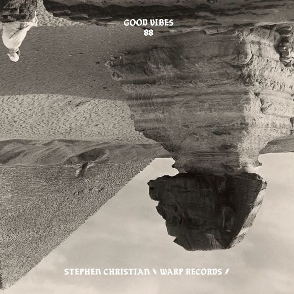 Good Vibes 88 - Mixed by Stephen Christian (WARP Records) – Goodhood