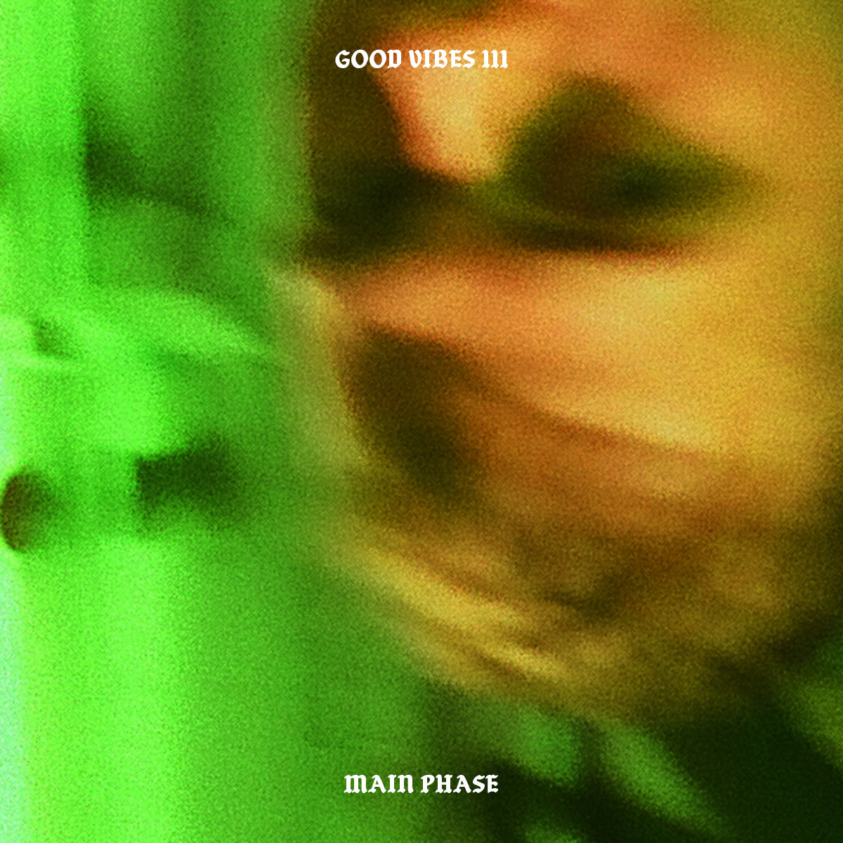 GOOD VIBES 111 - MAIN PHASE – Goodhood