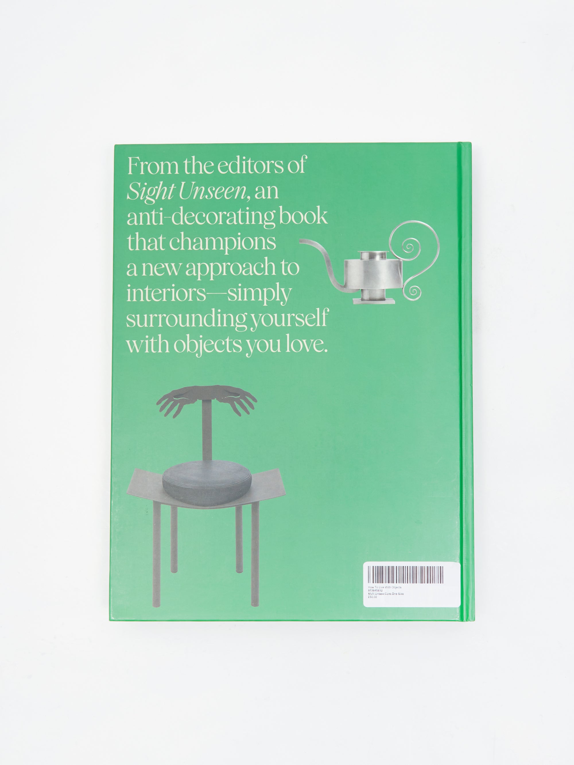 How To Live With Objects – Goodhood