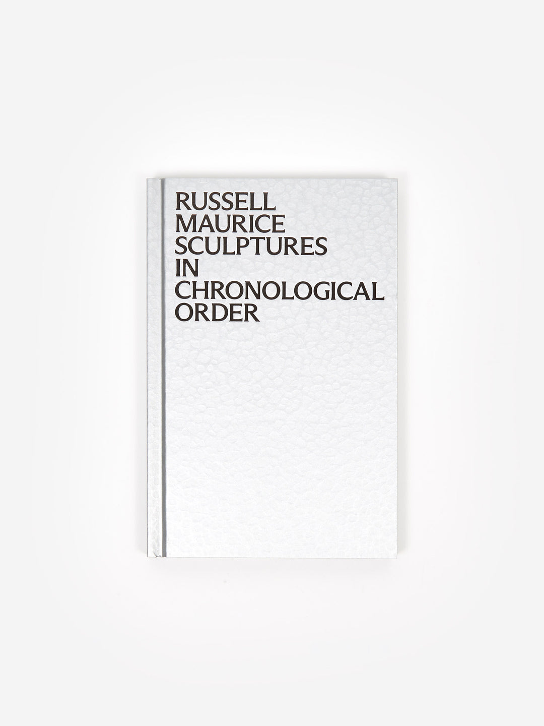 Russell Maurice - Sculptures In Chronological Order – Goodhood